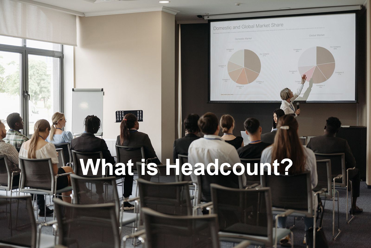 What Is Headcount in Business and HR? | Glossary